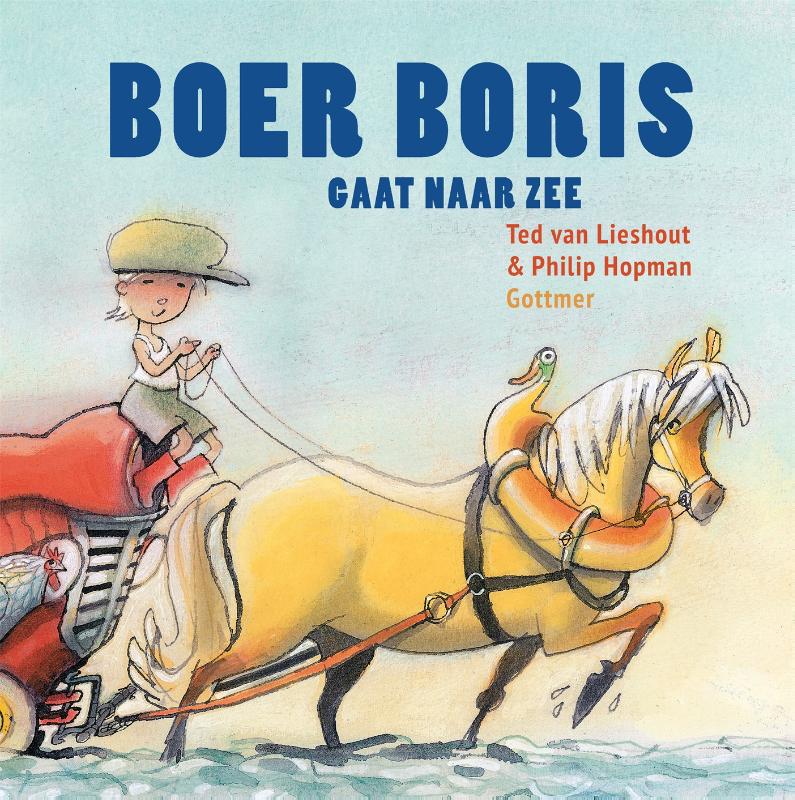 Boer Boris gaat naar zee - Gottmer Uitgevers Groep